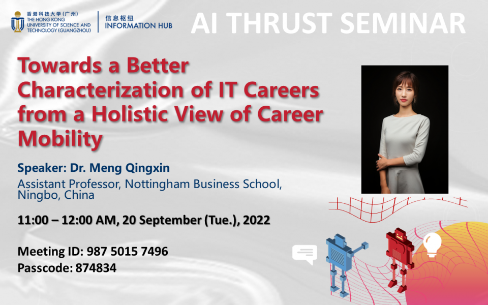 AI Thrust Seminar | Towards a Better Characterization of IT Careers from a Holistic View of ...